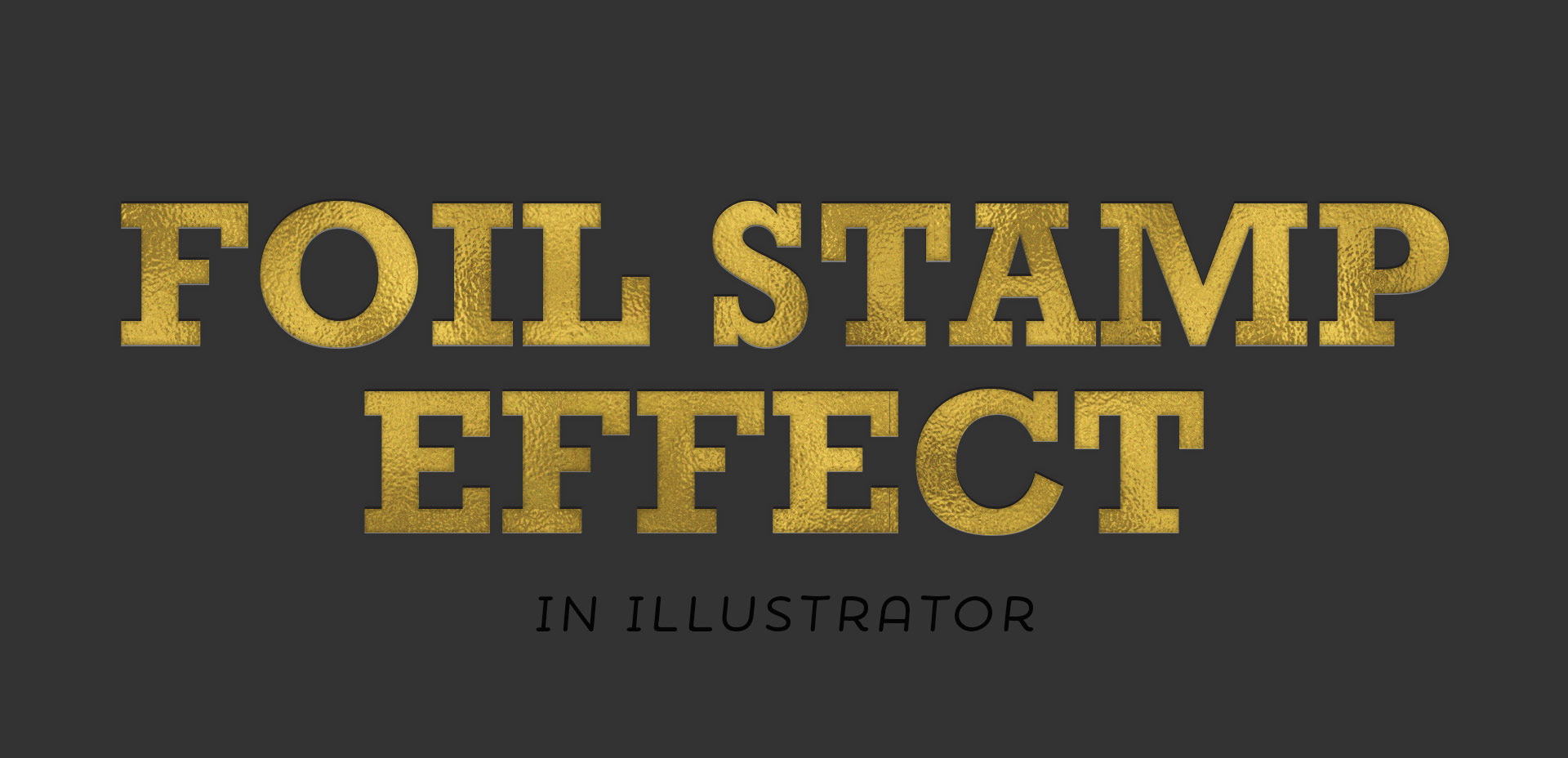How To Create A Foil Stamp Effect In Illustrator Every Tuesday