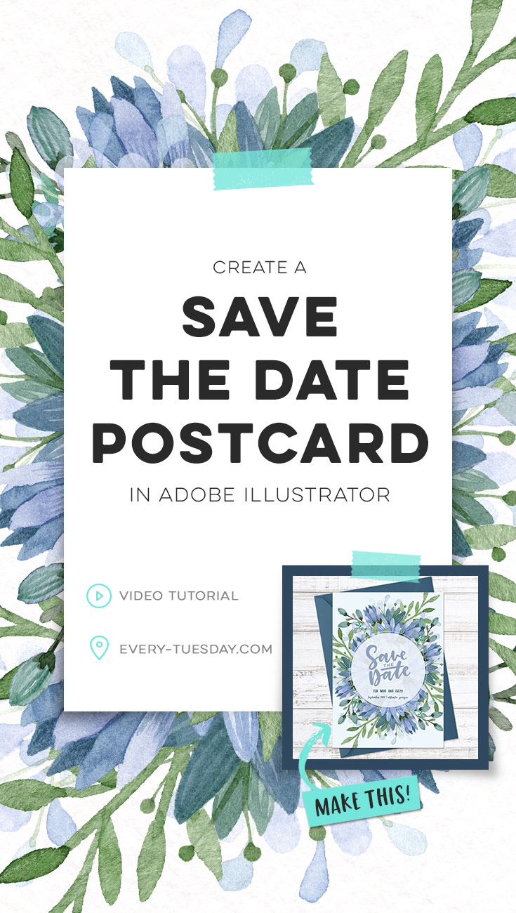Create a Save the Date Postcard in Adobe Illustrator - Every-Tuesday ...