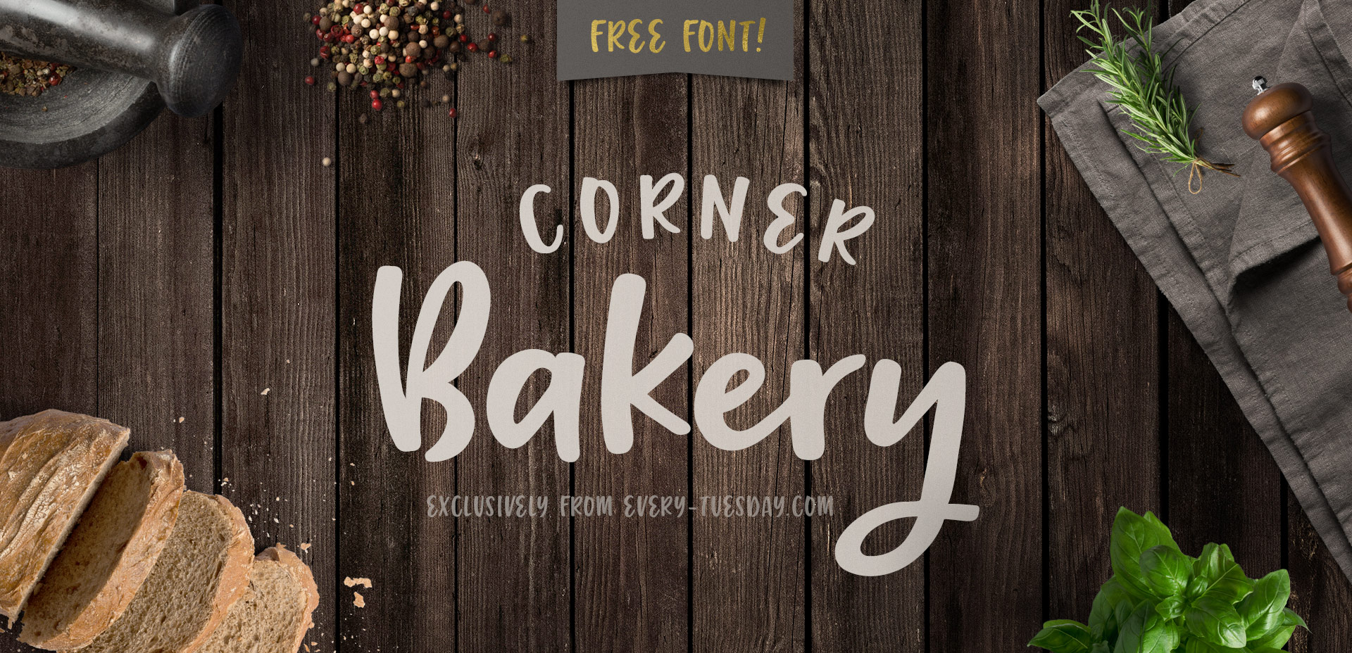 Free Font! Introducing Corner Bakery - Every-Tuesday | Blog | Every-Tuesday