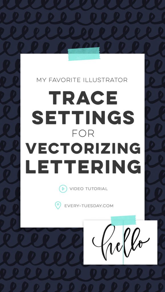 My Favorite Illustrator Trace Settings to Vectorize Lettering - Every ...