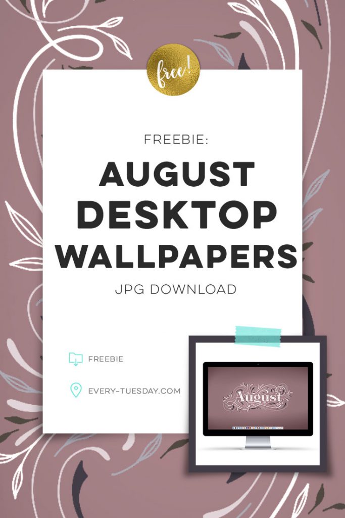 Freebie: August 2019 Desktop Wallpapers - Every-Tuesday | Blog | Every ...