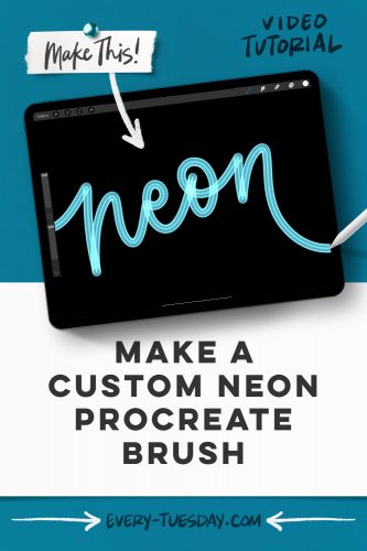 Make a Custom Neon Procreate Brush - Every-Tuesday | Blog | Every-Tuesday